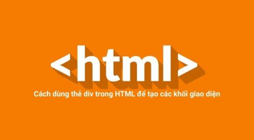 Cách dùng thẻ div trong HTML để tạo các khối giao diện - HỌC VIẾT CODE